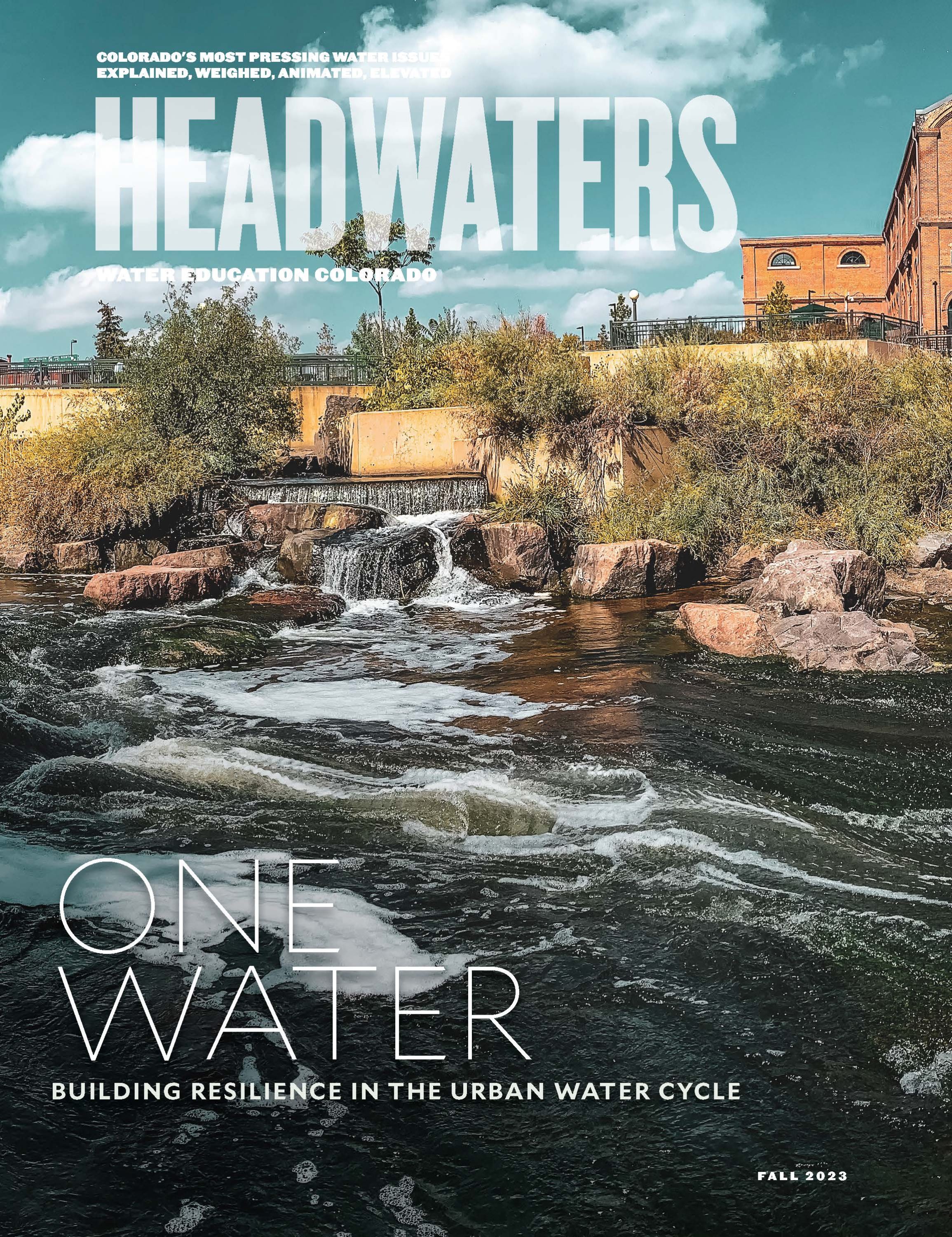Fall 2023: One Water - Water Education Colorado