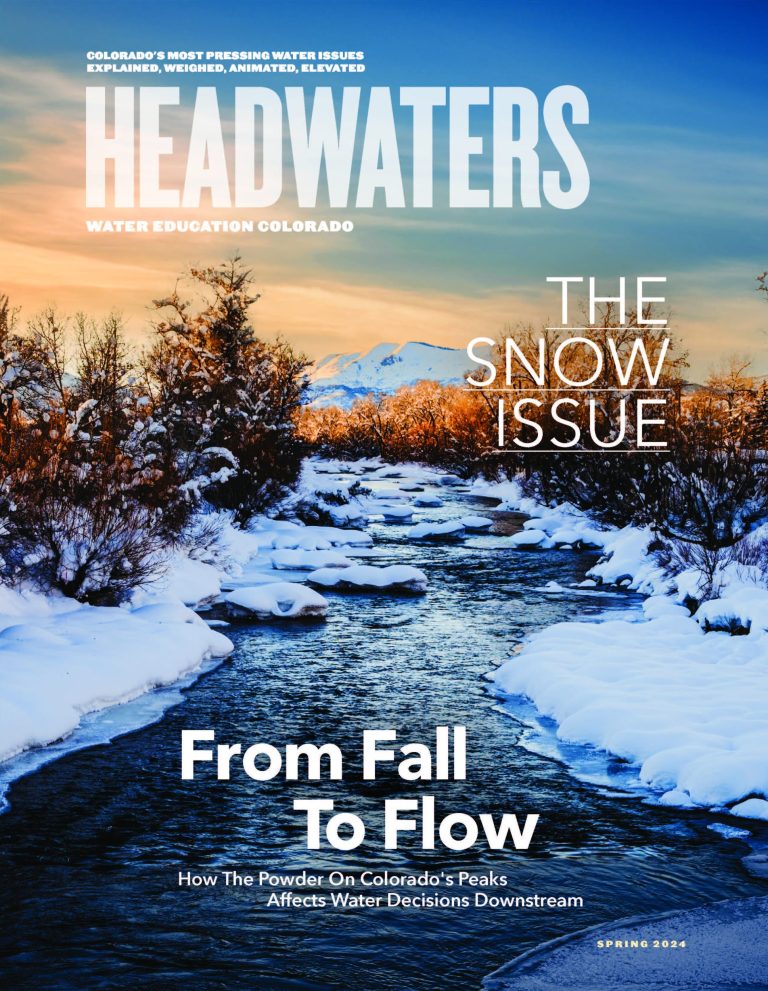 Headwaters Magazine - Water Education Colorado