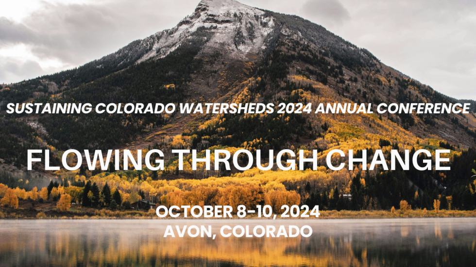 Sustaining Colorado Watersheds Conference - Water Education Colorado